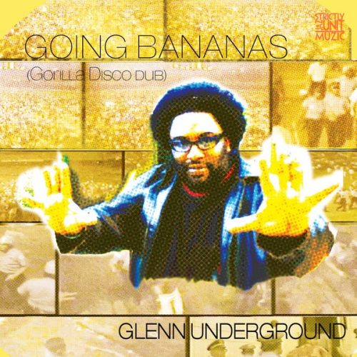 Glenn Underground - Going Bananas (Gorilla Disco Dub) - Essential House