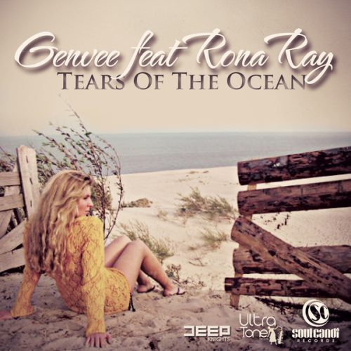 Genvee, Rona Ray - Tears Of The Ocean - Essential House