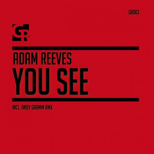 Adam Reeves - You See - Essential House