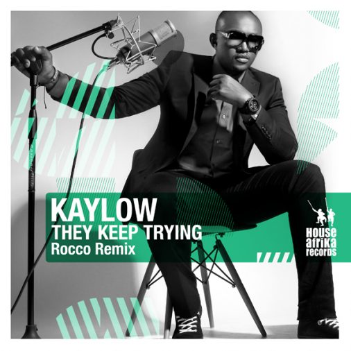 Kaylow - They Keep Trying (Rocco Remix) - Essential House