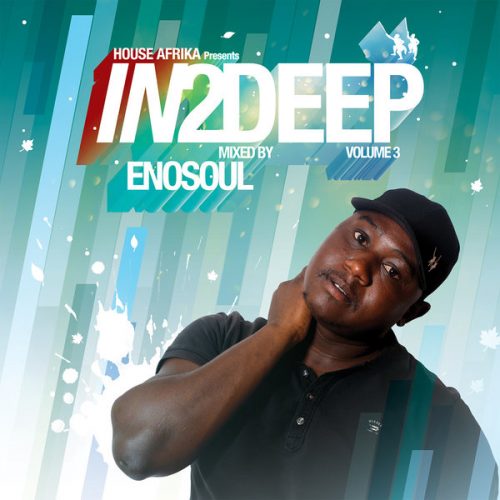 Enosoul - In2Deep Vol. 3 / HAR201605 - Essential House